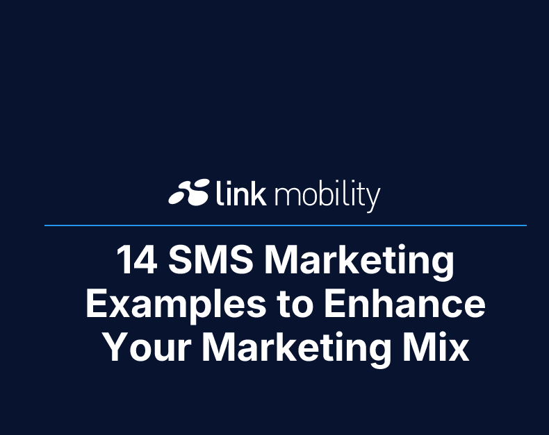 14 SMS Marketing Examples to Enhance Your Marketing Mix