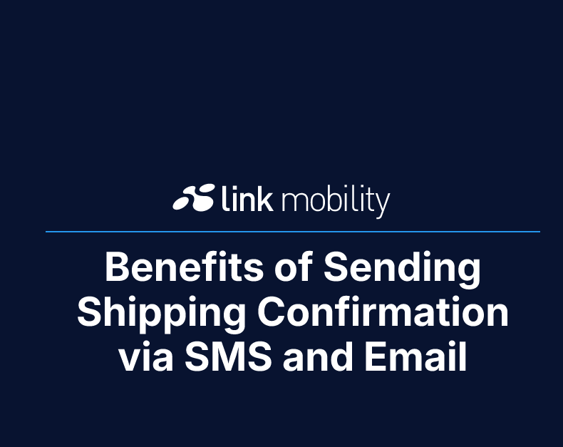 Benefits of Sending Shipping Confirmation via SMS and Email