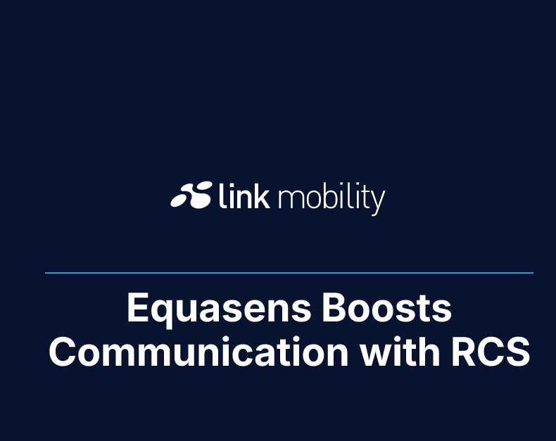 Equasens Boosts Communication with RCS