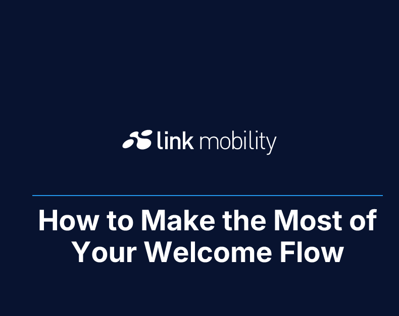 How to Make the Most of Your Welcome Flow