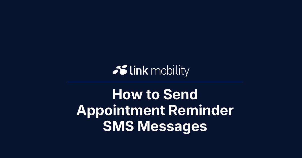 How to Send Appointment Reminder SMS Messages