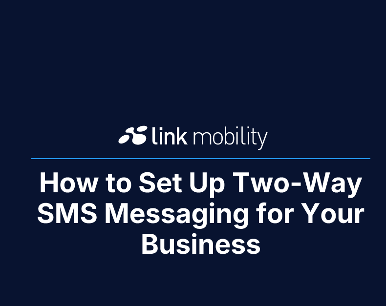 How to Set Up Two-Way SMS Messaging for Your Business