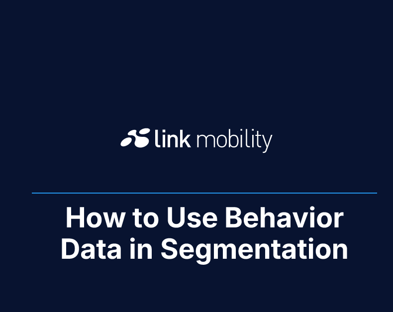 How to Use Behavior Data in Segmentation