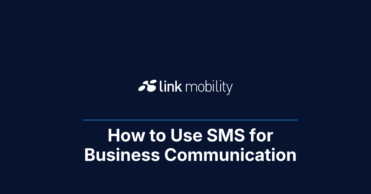 How to Use SMS for Business Communication