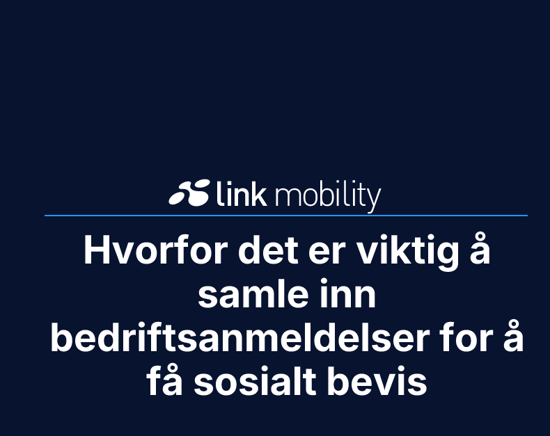 Hvorfor det er viktig å samle inn bedriftsanmeldelser for å få sosialt bevis