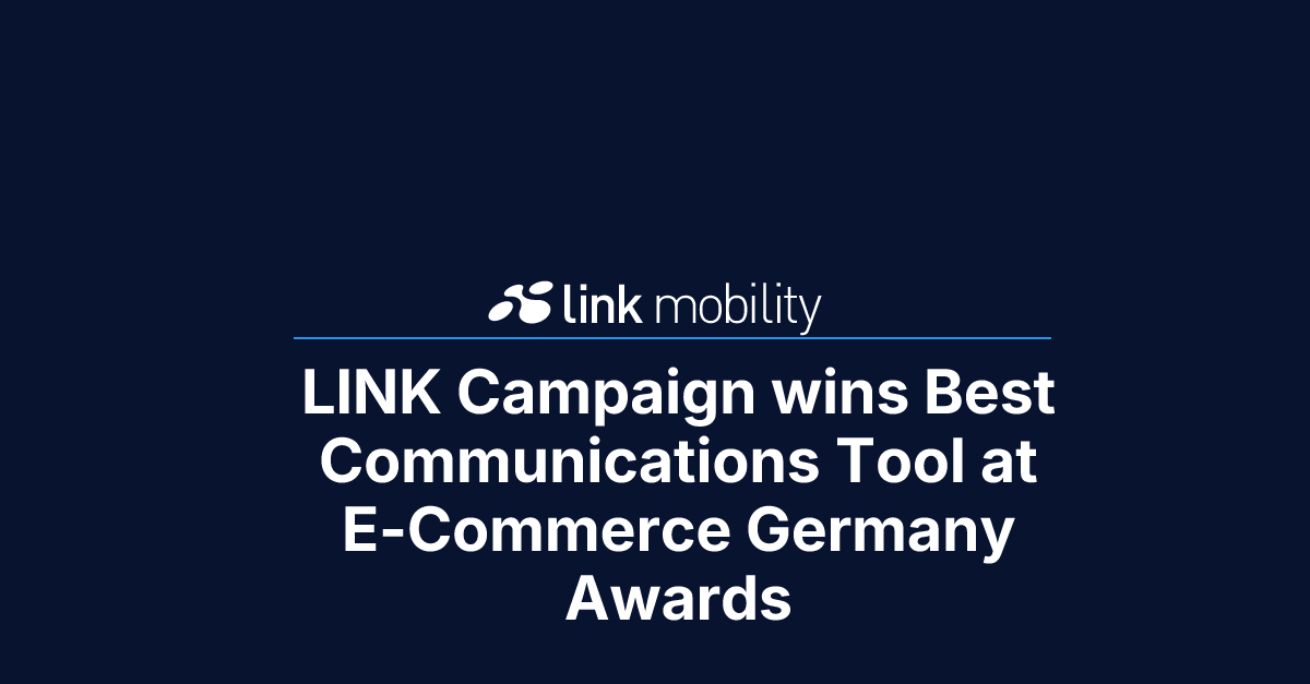 LINK Campaign wins Best Communications Tool at E-Commerce Germany Awards
