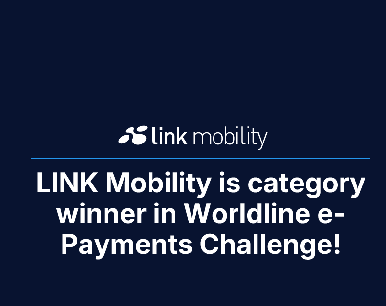 LINK Mobility is category winner in Worldline e-Payments Challenge!