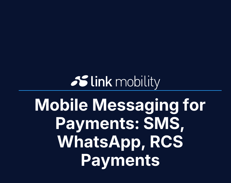 Mobile Messaging for Payments: SMS, WhatsApp, RCS Payments