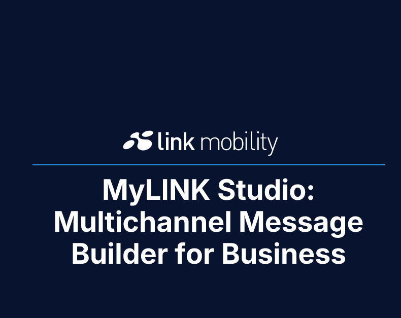 MyLINK Studio: Multichannel Message Builder for Business