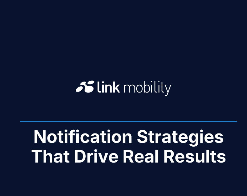 Notification Strategies That Drive Real Results