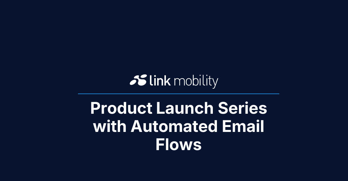 Product Launch Series with Automated Email Flows
