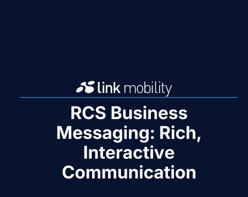 RCS Business Messaging: Rich, Interactive Communication