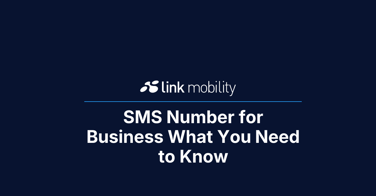 SMS Number for Business What You Need to Know