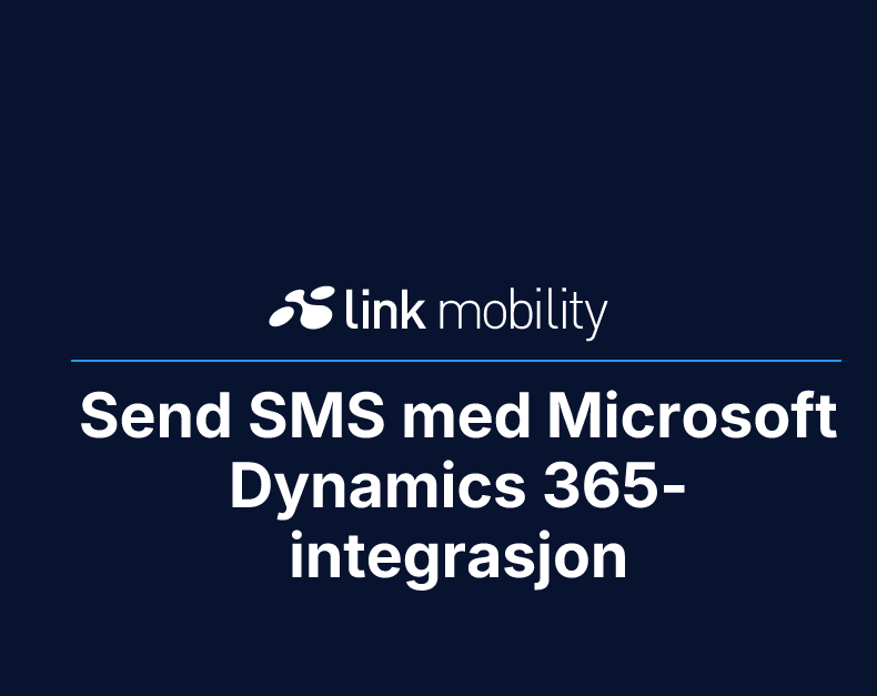 Send SMS med Microsoft Dynamics 365-integrasjon