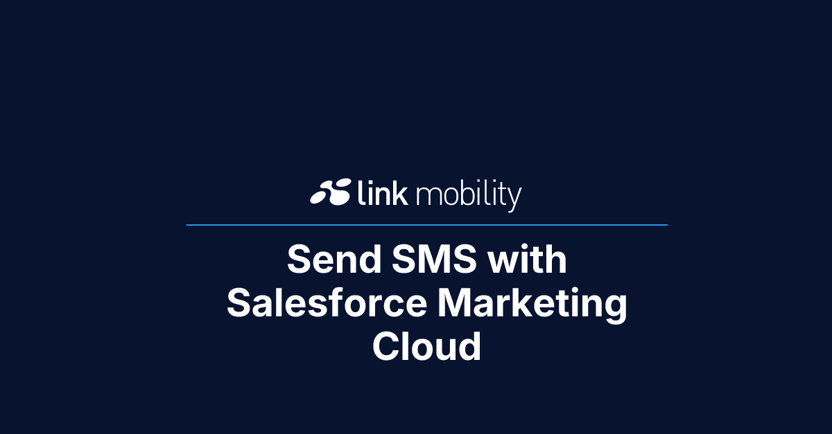 Send SMS with Salesforce Marketing Cloud