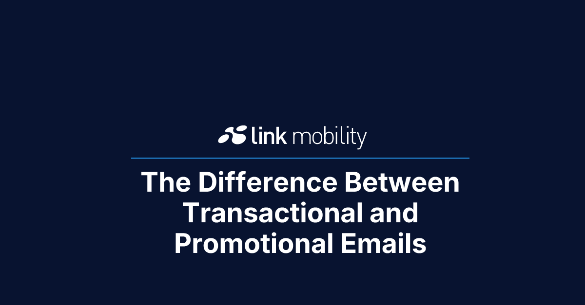 The Difference Between Transactional and Promotional Emails