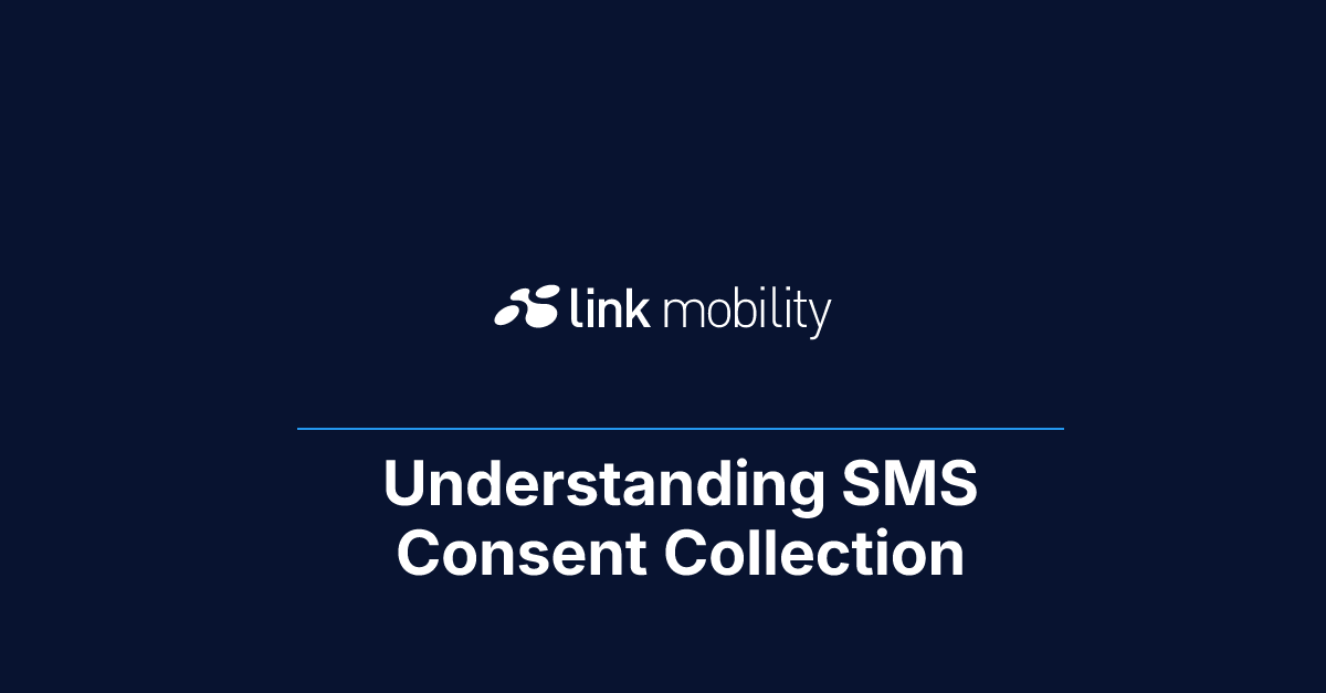 Understanding SMS Consent Collection