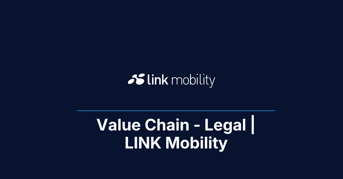 Value Chain - Legal | LINK Mobility