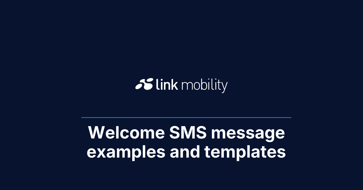 Welcome SMS message examples and templates