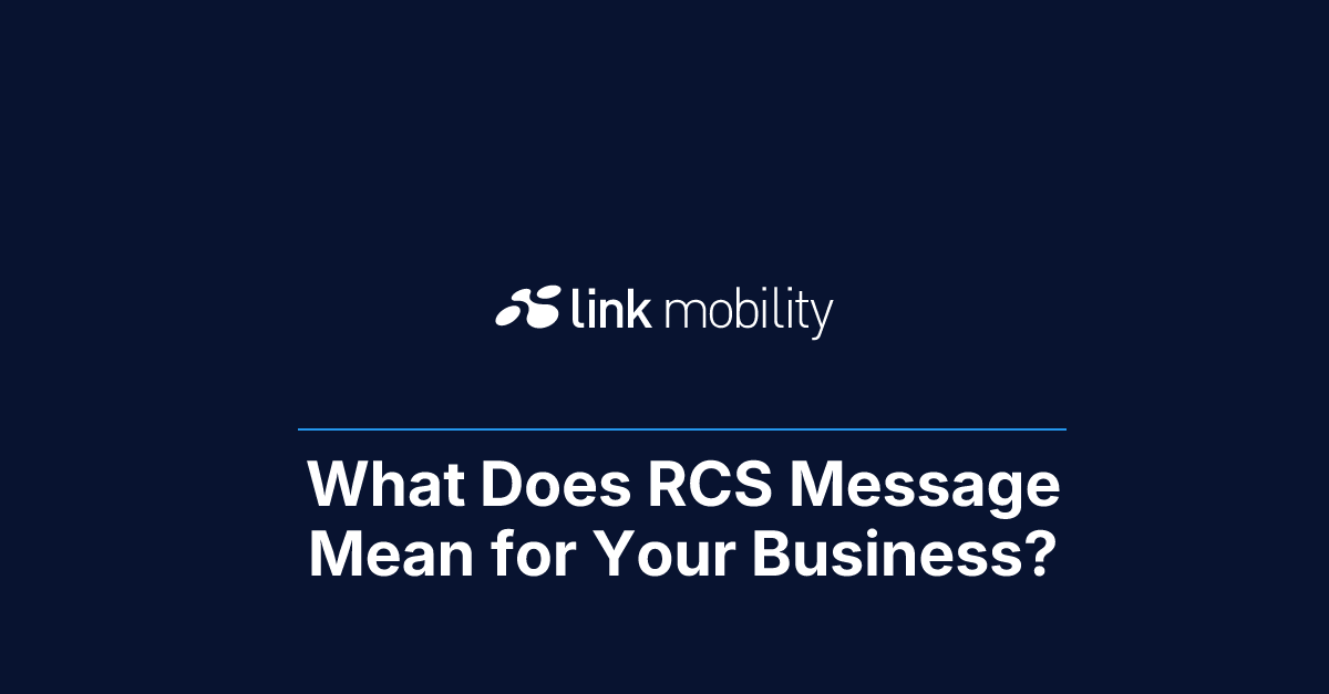 What Does RCS Message Mean for Your Business?