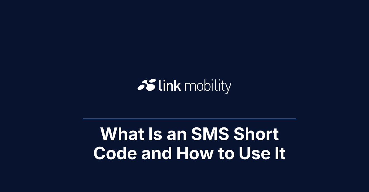 What Is an SMS Short Code and How to Use It