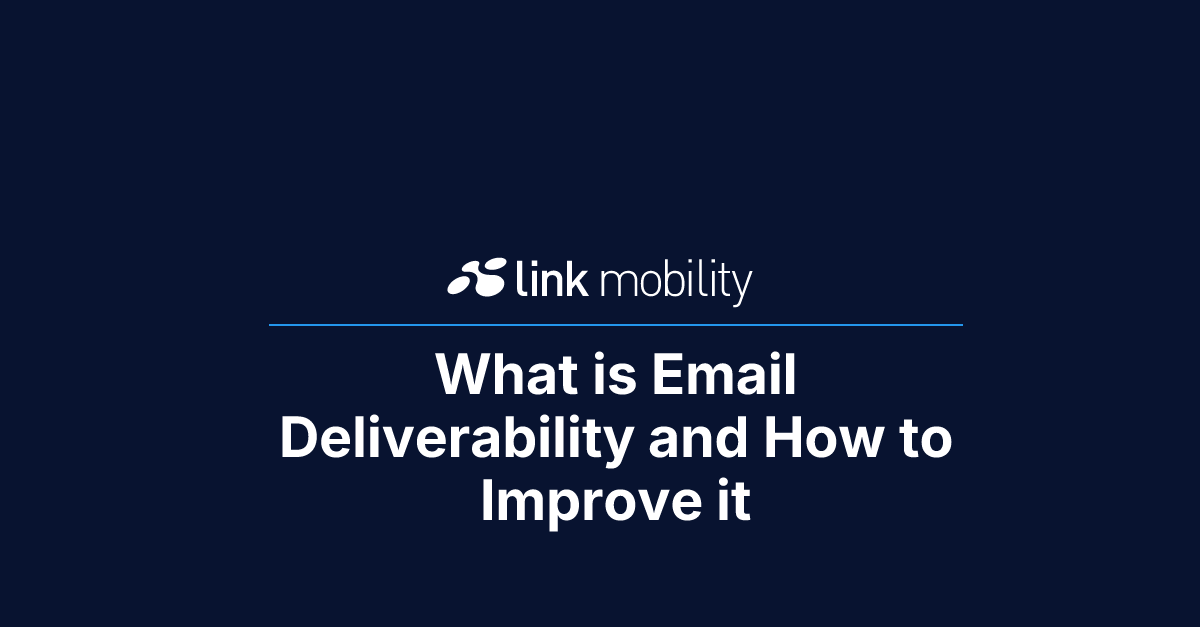 What is Email Deliverability and How to Improve it