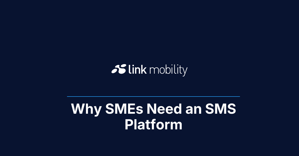 Why SMEs Need an SMS Platform