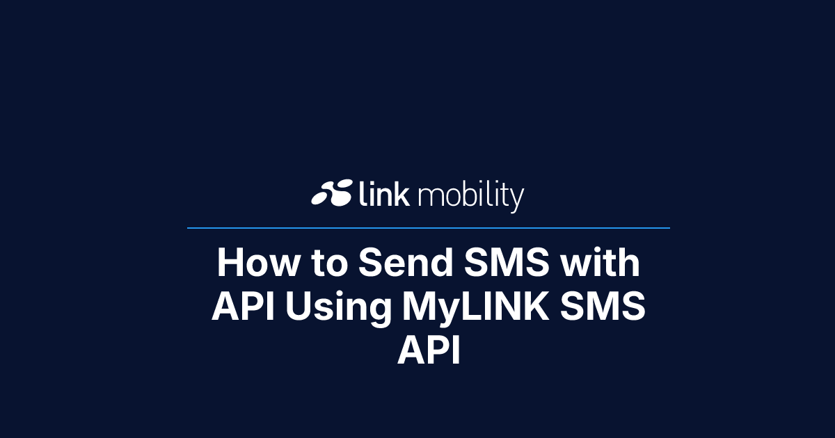 How to Send SMS with API Using MyLINK SMS API