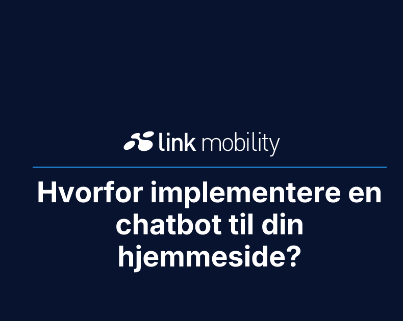 Hvorfor implementere en chatbot til din hjemmeside?